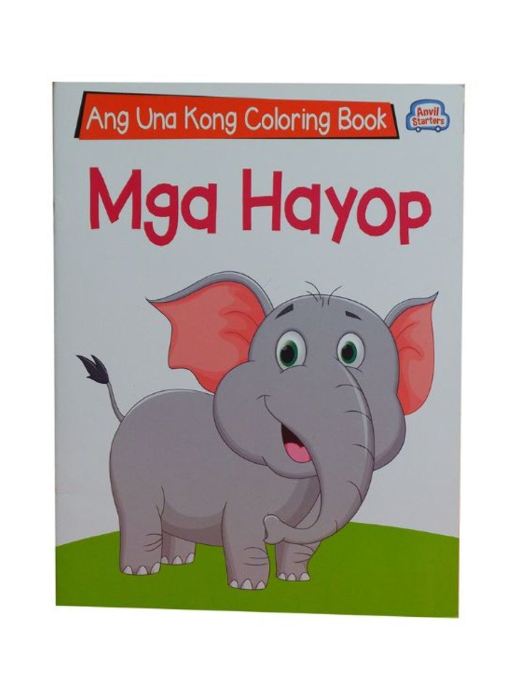 Anvil Publishing Inc. Ang Una Kong Coloring Book: | edamama